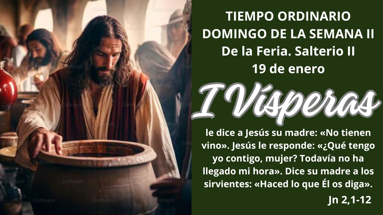 I VISPERAS Sábado 18 de Enero de 2025 Ordinario I Salterio I - YouTube