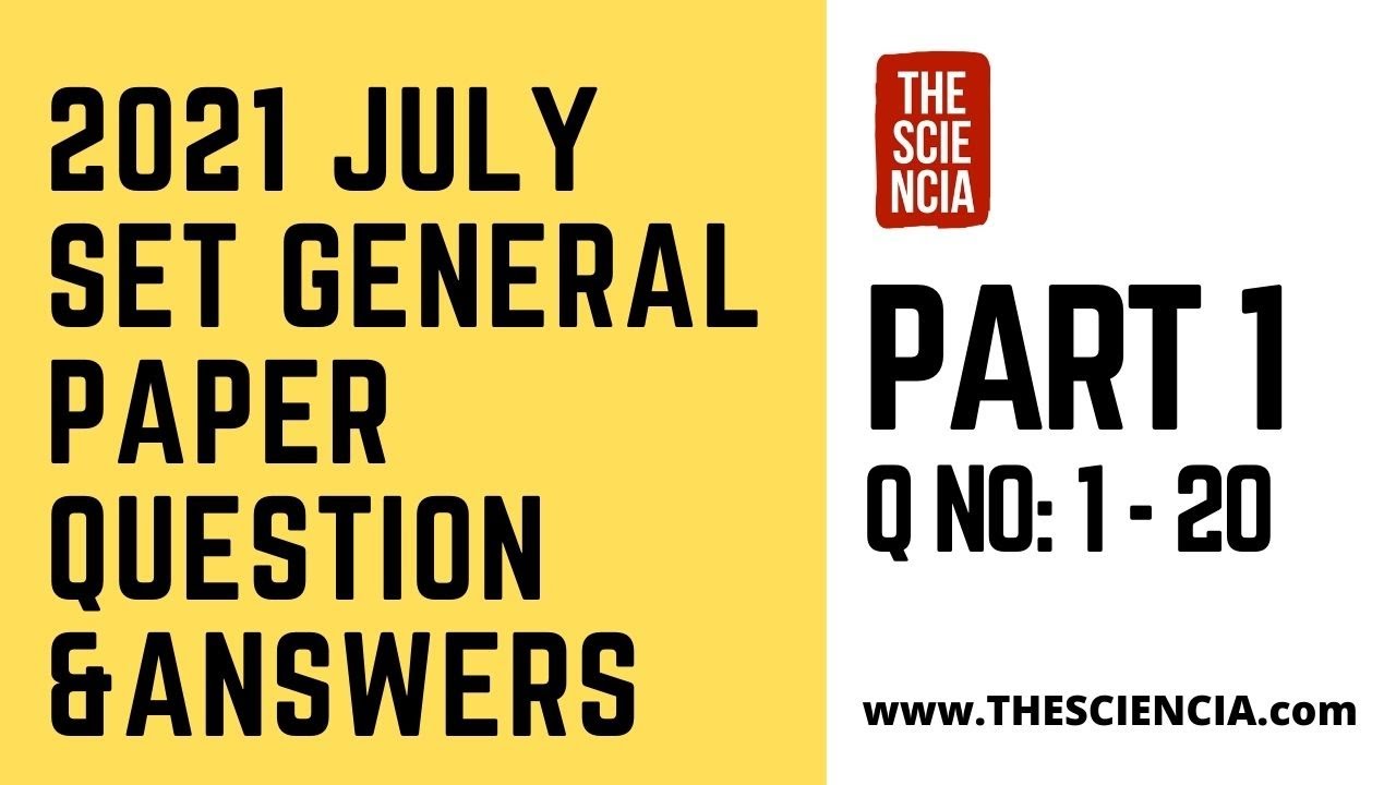 SET General Paper Question and Answers 2021 July - Part 1 - YouTube