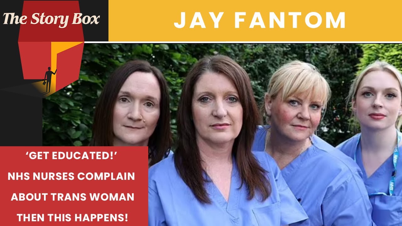 'Get Educated!' NHS Nurses Complain About Trans Colleague Then This ...