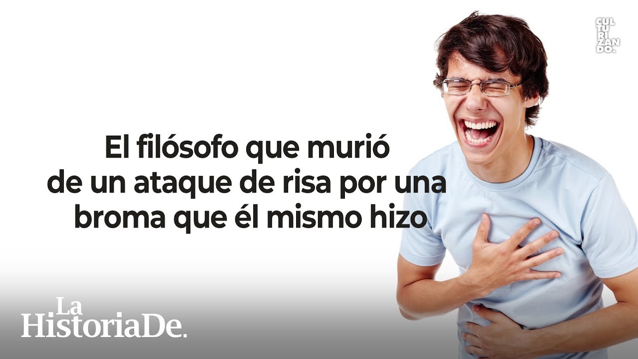 ¿Se puede morir de la risa? El filósofo que murió de un ataque de risa ...
