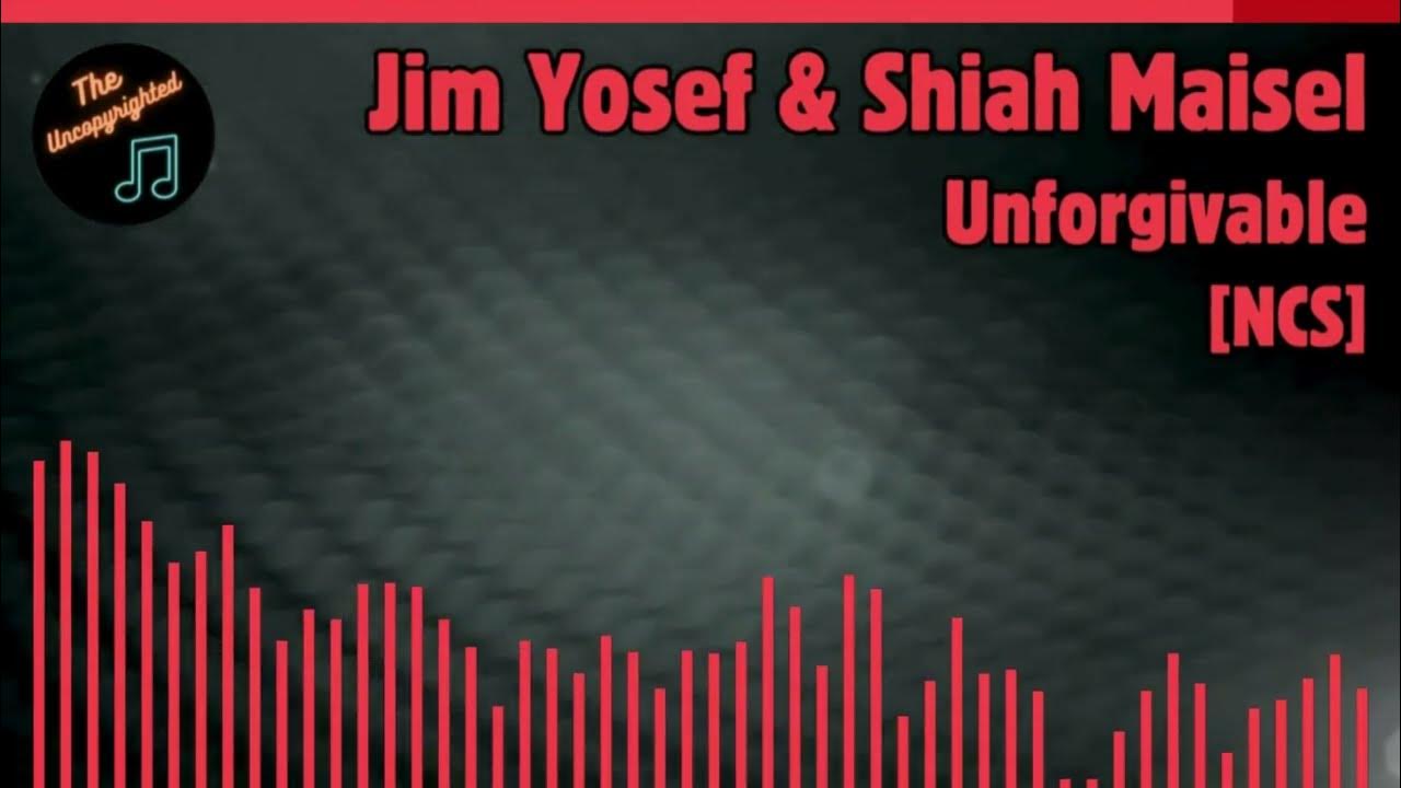 [NCS] Jim Yosef & Shiah Maisel - Unforgivable - YouTube