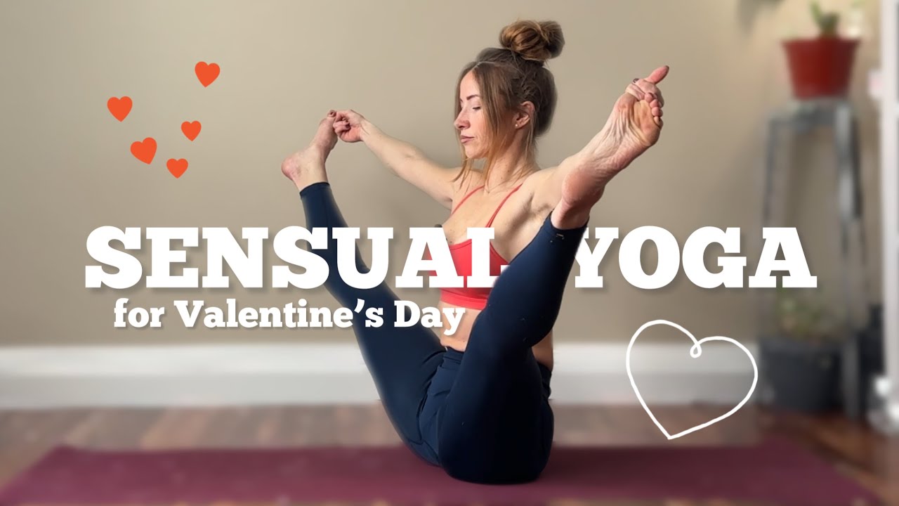 Sensual Yoga || Full Body Valentine’s Day Flow || Embrace your Feminine Energy - YouTube