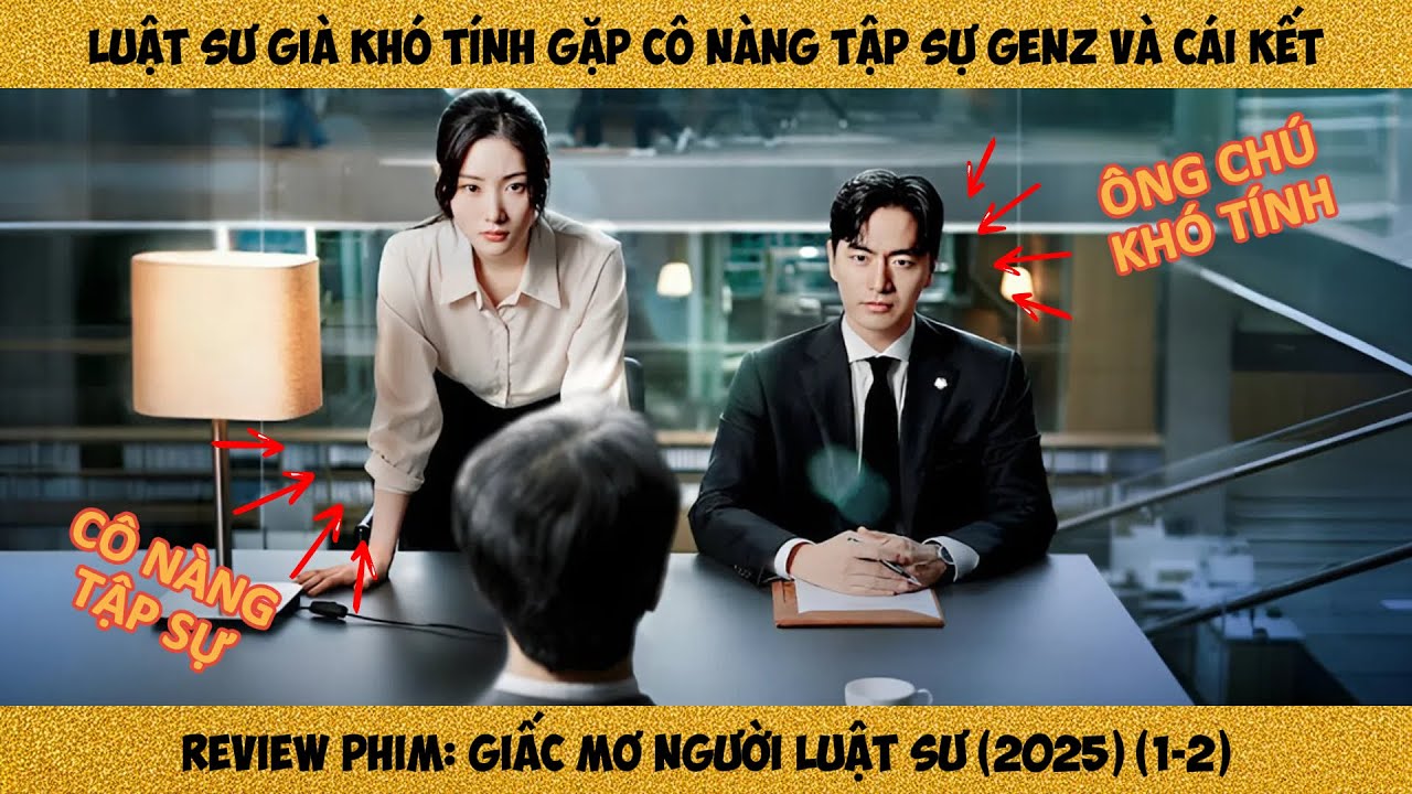 [Review Phim] Ông Chú Luật Sư Già Khó Tính 1 Đời Vợ Gặp Ngay Cô Nàng ...