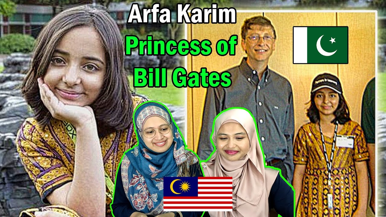 Pakistani Arfa Karim Princess of Bill Gates | Malaysian Girl Reaction ...