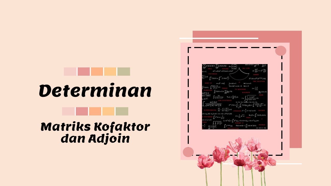 Determinan #cara mencari matriks kofaktor dan matriks adjoin - YouTube