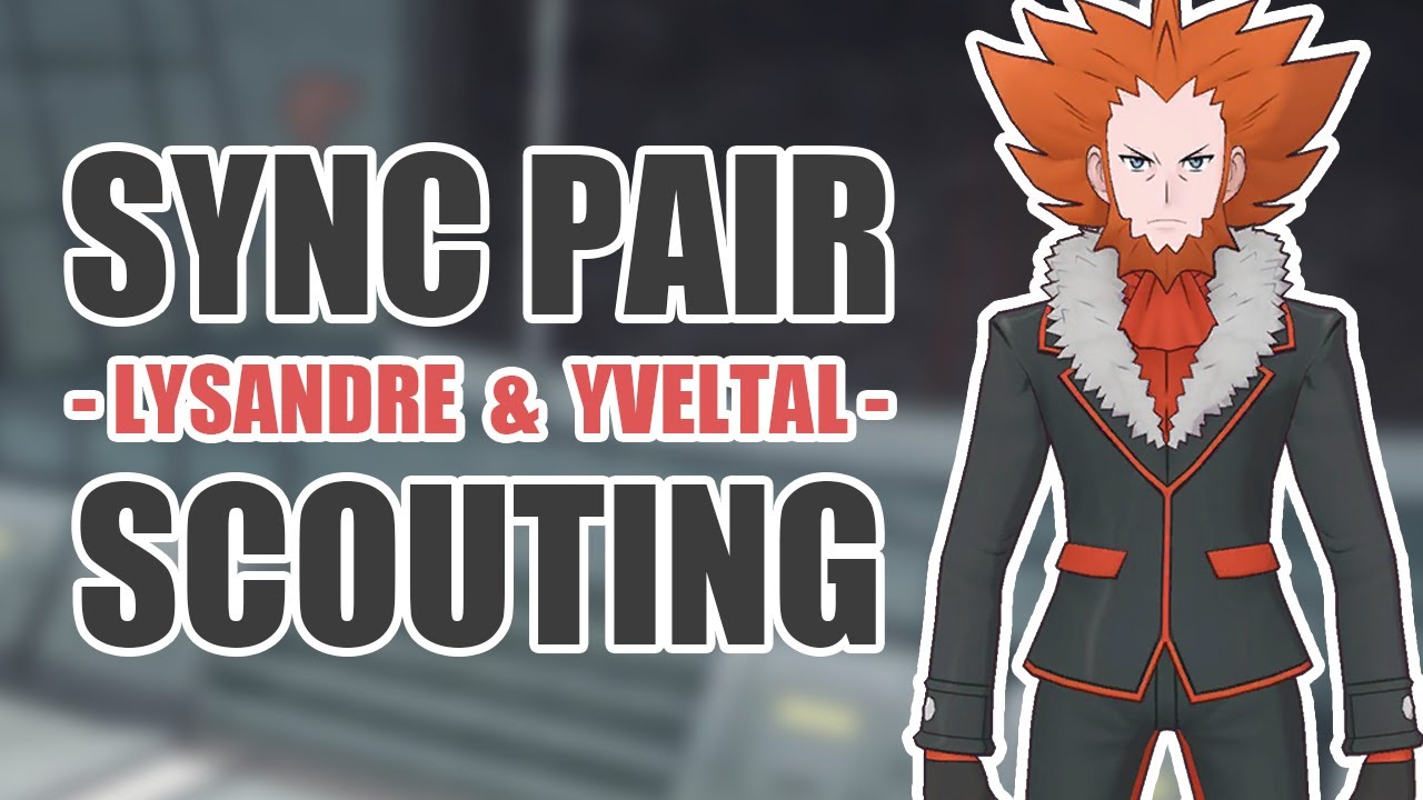 [Pokemon Masters EX] LET'S GET LYSANDRE! | Sync Pair Scout - Lysandre ...