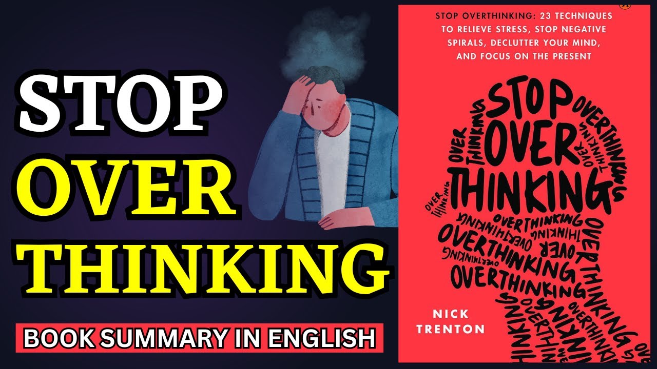 Stop Overthinking by Nick Trenton Audiobook | Book Summary in English ...