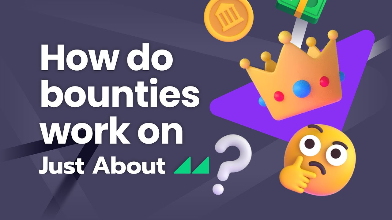 How do bounties work on Just About? - YouTube