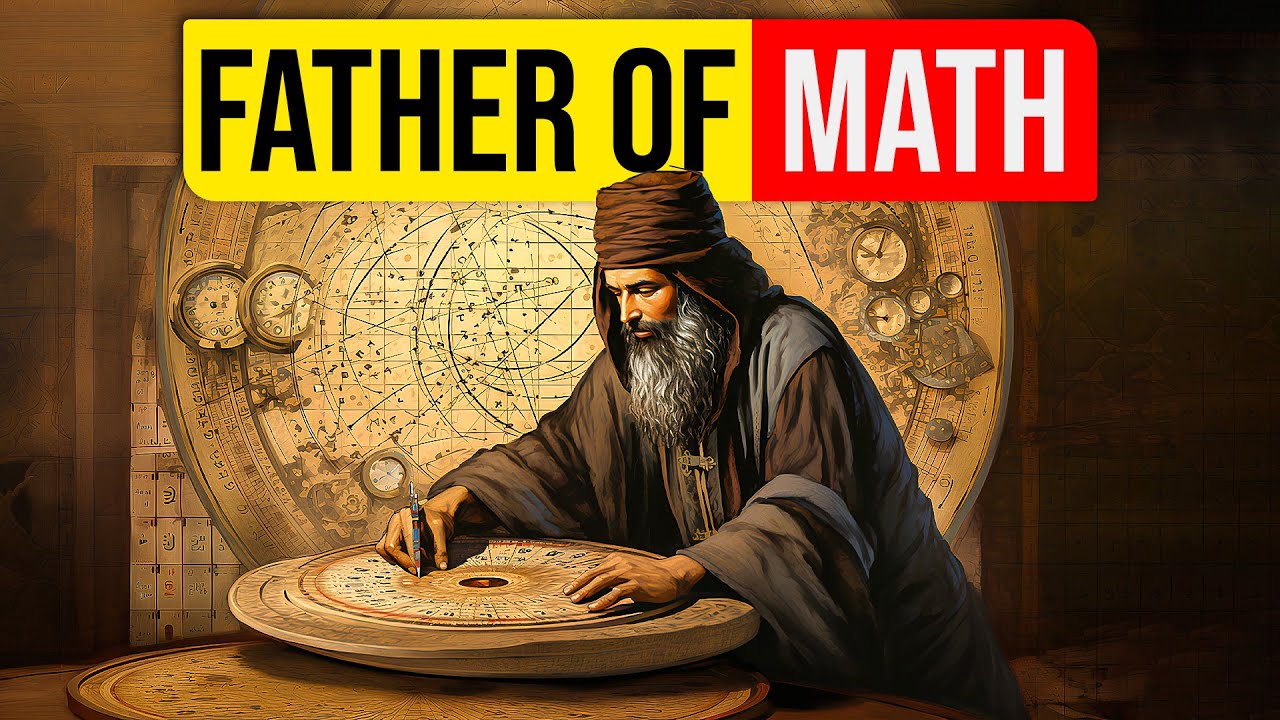 The Father of Math & Algebra - YouTube