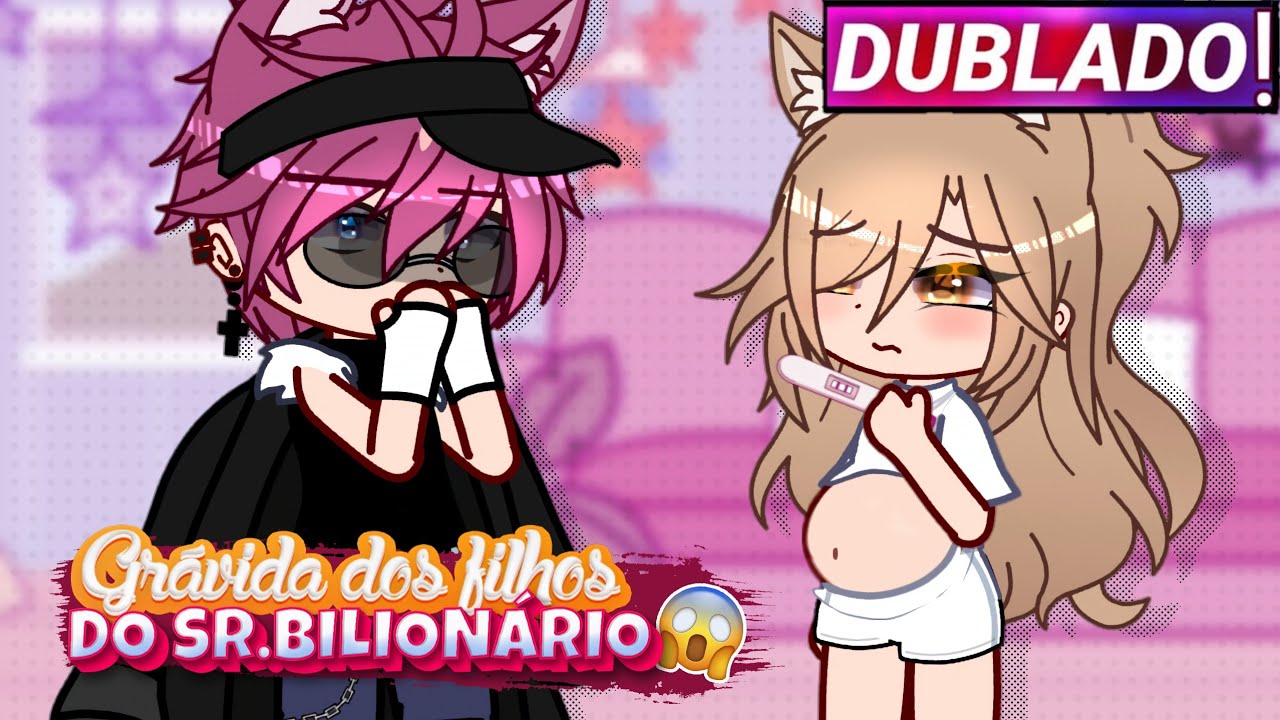 || Grávida Dos Filhos Do Sr.Bilionário ||Mini-filme Gacha Life ...
