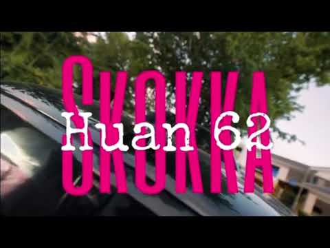 Huan 62 - Skokka ( Video Oficial ) 