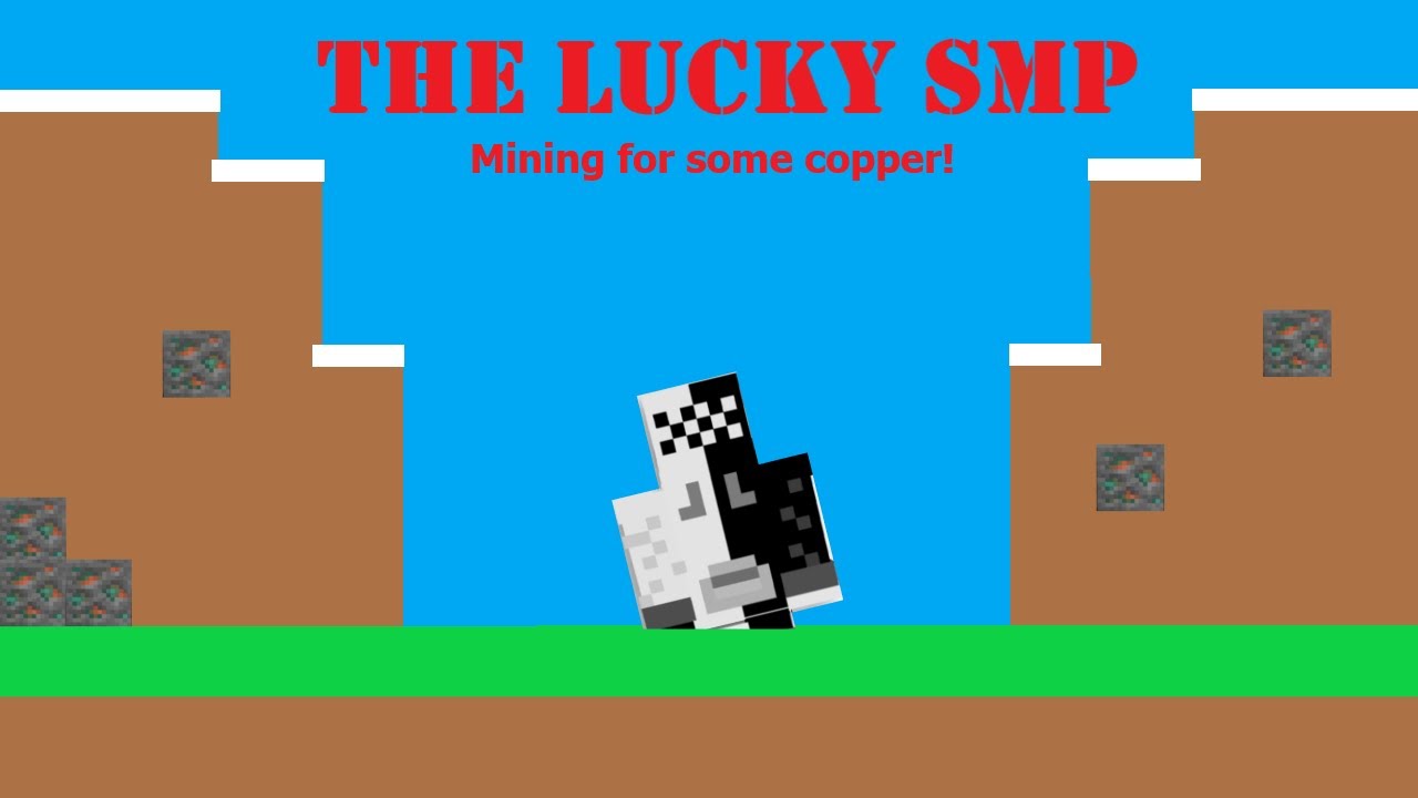 The Lucky SMP- Mining For Copper! - YouTube