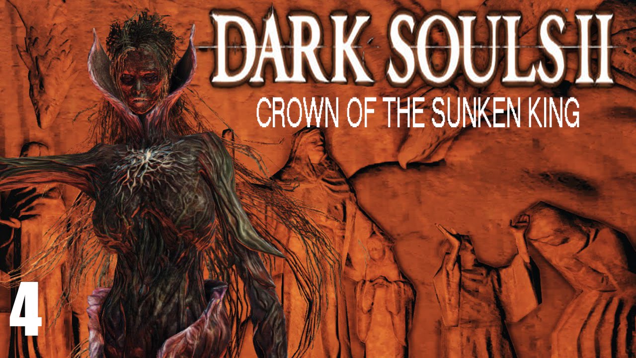 DS2 Scholar of the First Sin Crown of the Sunken King DLC Part 4 Elana ...