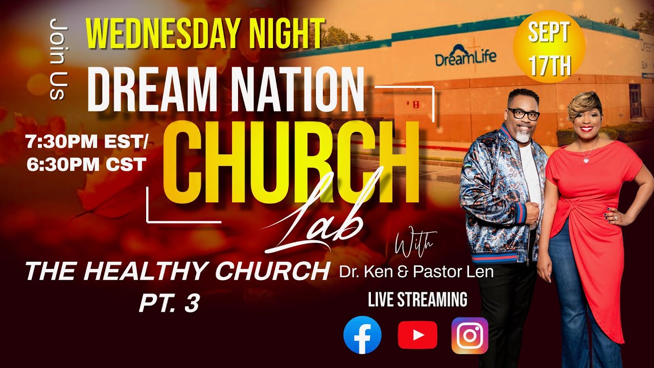 Dream Nation Church Lab with Dr. Ken and Pastor Len - YouTube