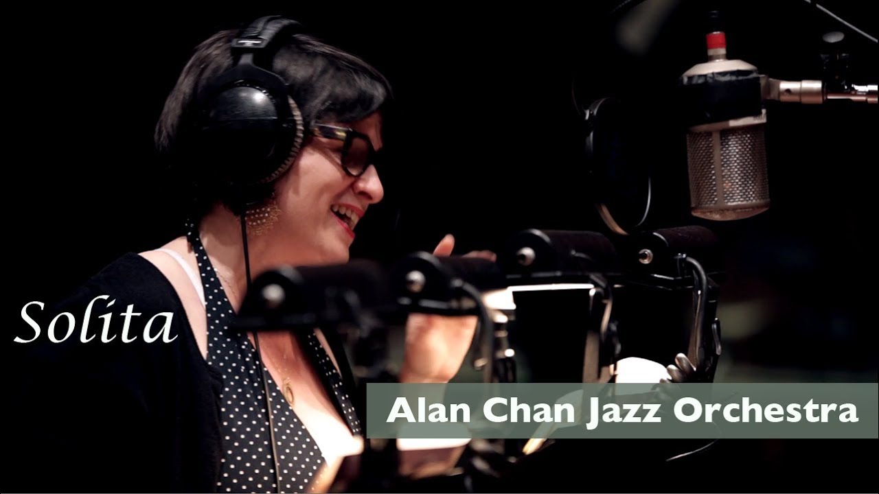 Alan Chan Jazz Orchestra: "Solita" - Live in Studio - YouTube