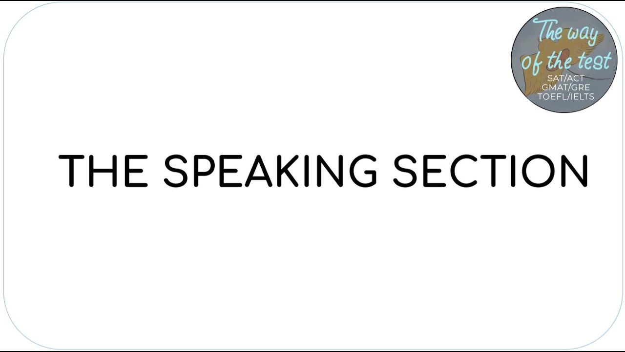 TOEFL - Speaking Section Overview - YouTube
