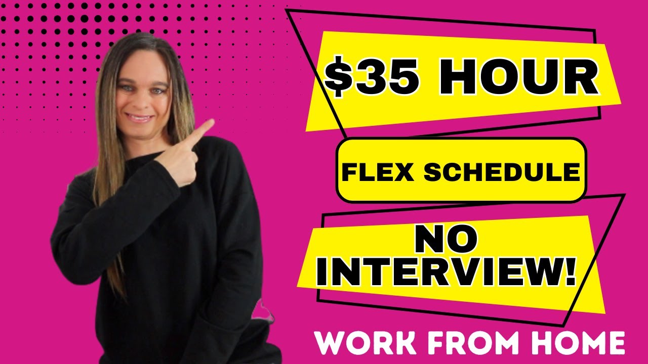NO INTERVIEW! Set Your Own Schedule & Make Up To $35 Hour | 2025 Work ...