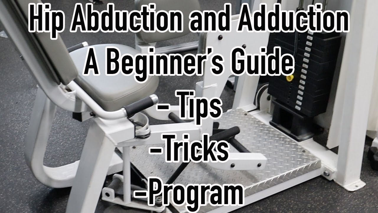 Hip Abductor and Adductor Machines | Beginner Fitness Video - YouTube