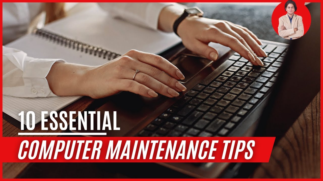 10 Essential Computer Maintenance Tips. - YouTube