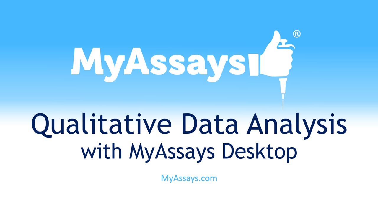 Qualitative Data Analysis with MyAssays Desktop - YouTube
