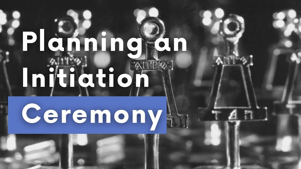 Planning an Initiation Ceremony Highlights - YouTube