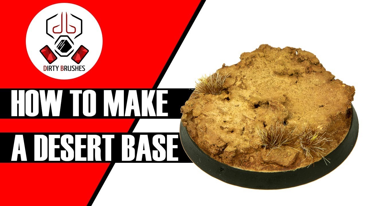 How To Make a Desert Base For Your Miniatures - YouTube