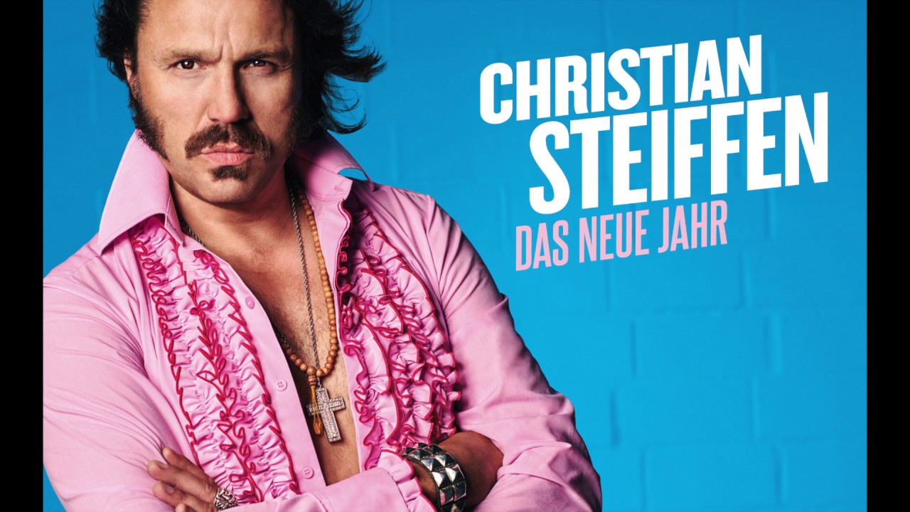 CHRISTIAN STEIFFEN - Das neue Jahr - YouTube