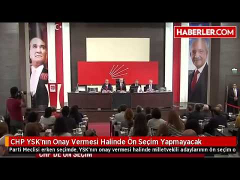 CHP YSK'nın Onay Vermesi Halinde Ön Seçim Yapmayacak