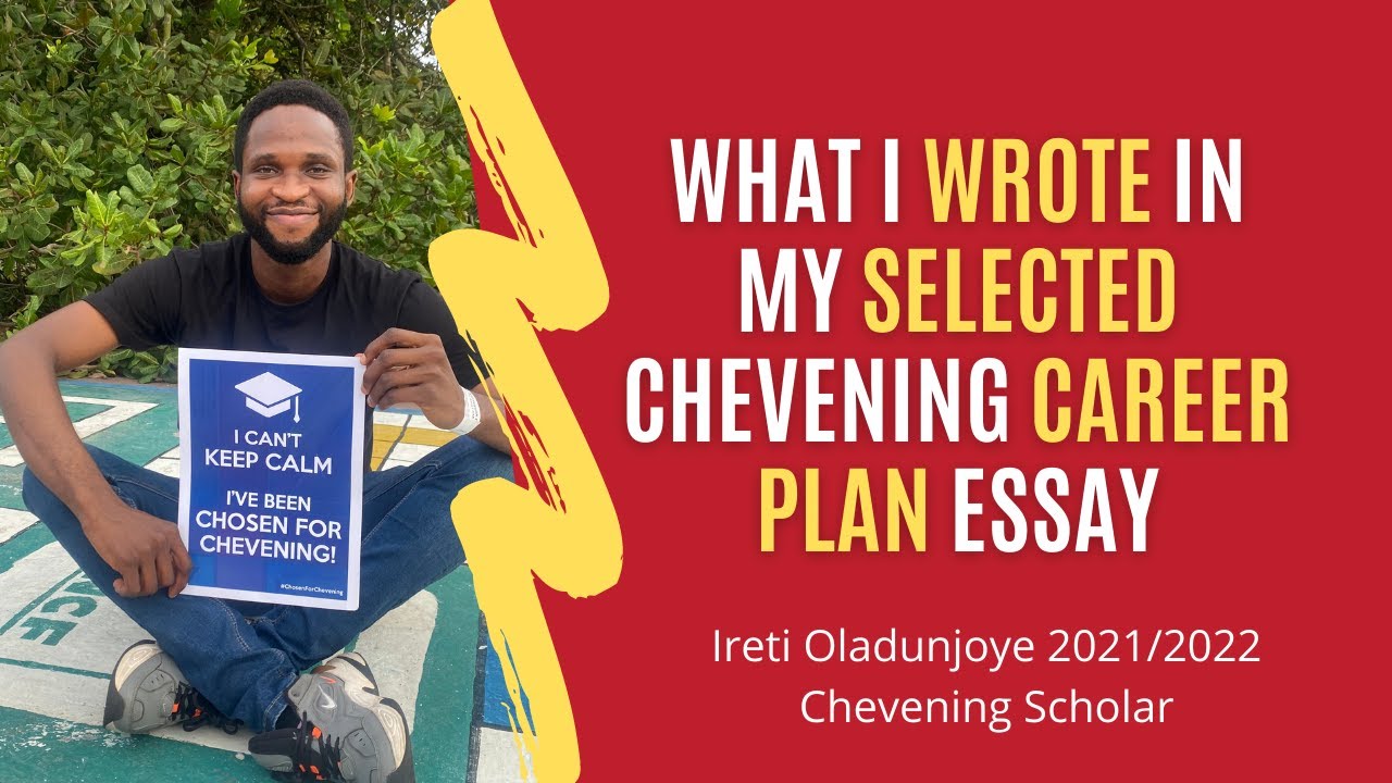Chevening Career Plan Essay Taught By Ireti Oladunjoye 2021 2022 chevening-career-plan-essay-taught-by-ireti-oladunjoye-2021-2022