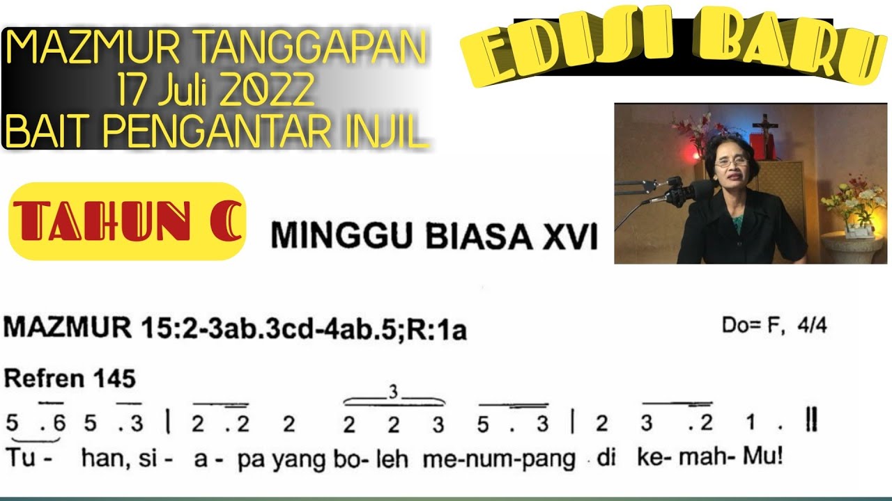 Mazmur Tanggapan 17 Juli 2022 || Minggu Biasa XVI (16) || Tahun C || EDISI BARU || Refren 145 ...