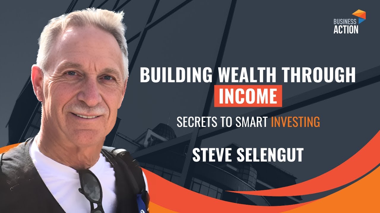 Building Wealth Through Income | Steve Selengut | Ep 187 - YouTube
