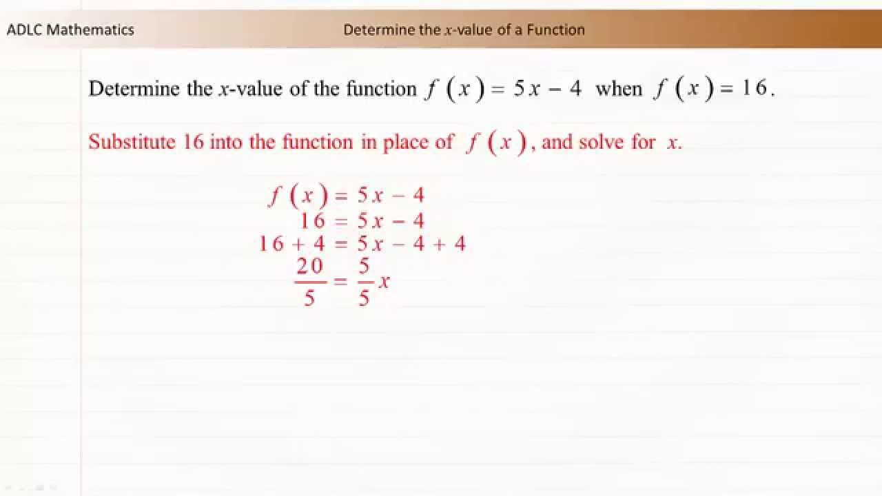 ADLC - Senior High Math: Determine the x-value of a Function - YouTube