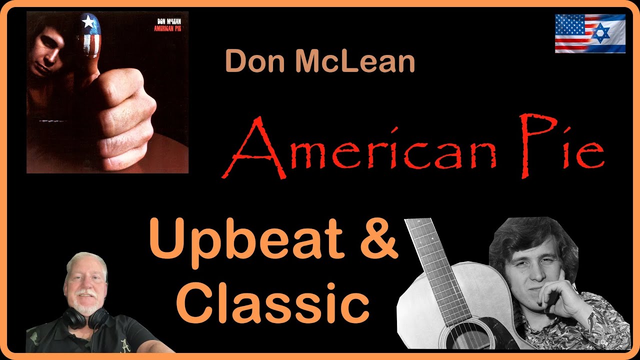 BLAST FROM THE PAST!!! Don McLean - American Pie - YouTube
