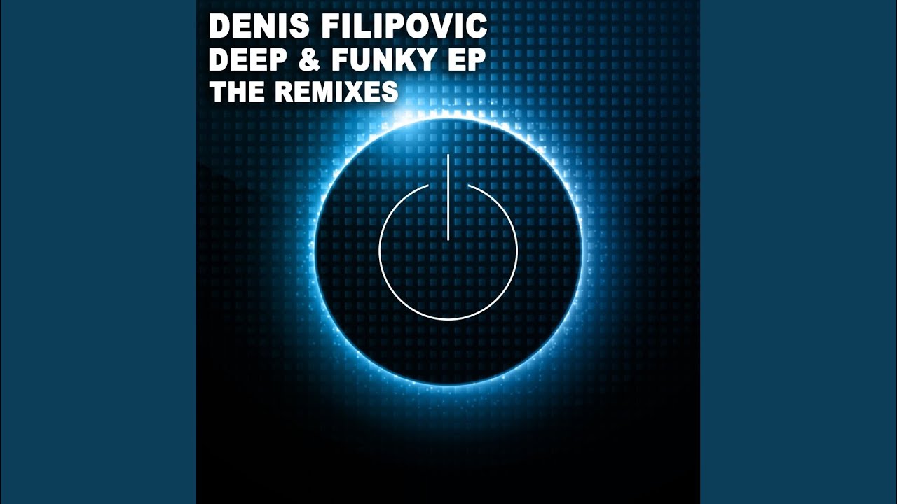 Deep & Funky (Denny Ray Remix) - YouTube