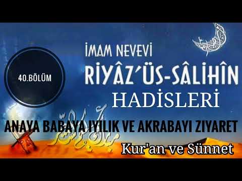 İmam Nevevi Riyazus-Salihin Hadis Şerifleri - 40.Bölüm #hadisler #imamnevevi #riyazussalihin #hadis