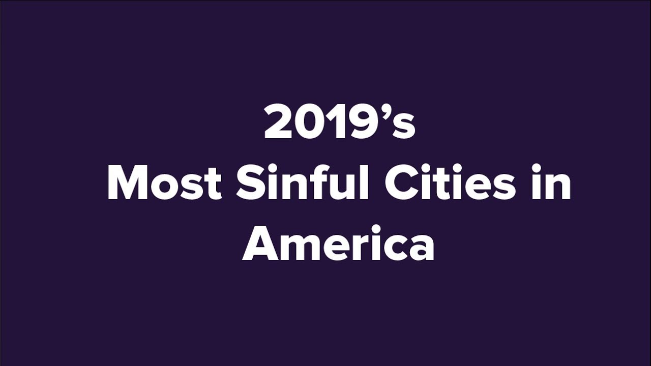 2019’s Most Sinful Cities in America - YouTube