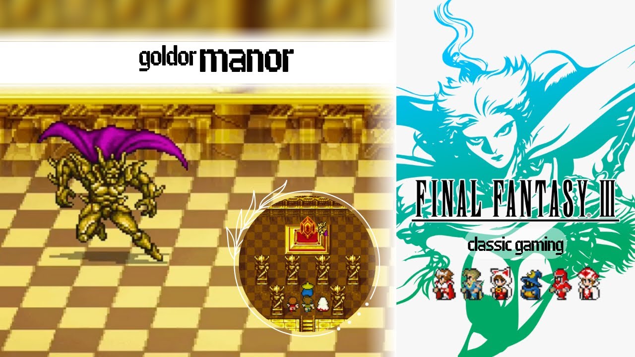 Goldor Manor: Final Fantasy III Pixel Remaster (Gameplay #13) - YouTube