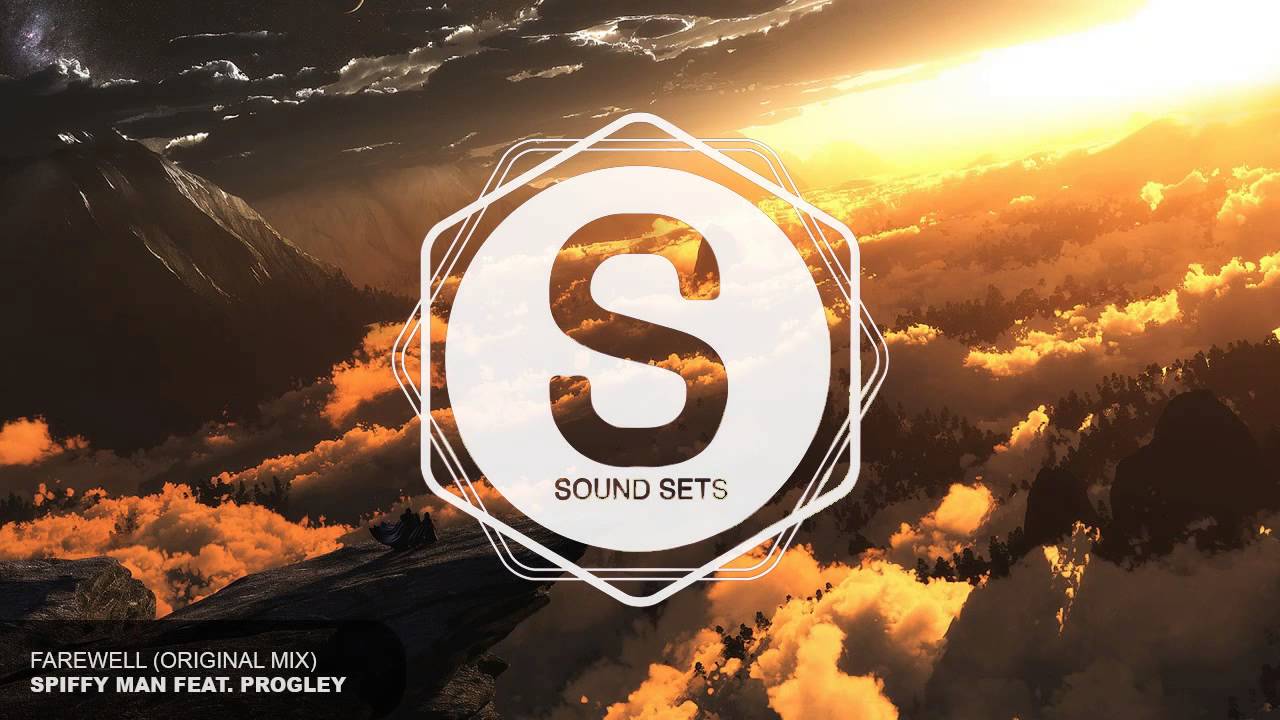 Spiffy Man Feat Progley - Farewell (Original Mix) - YouTube