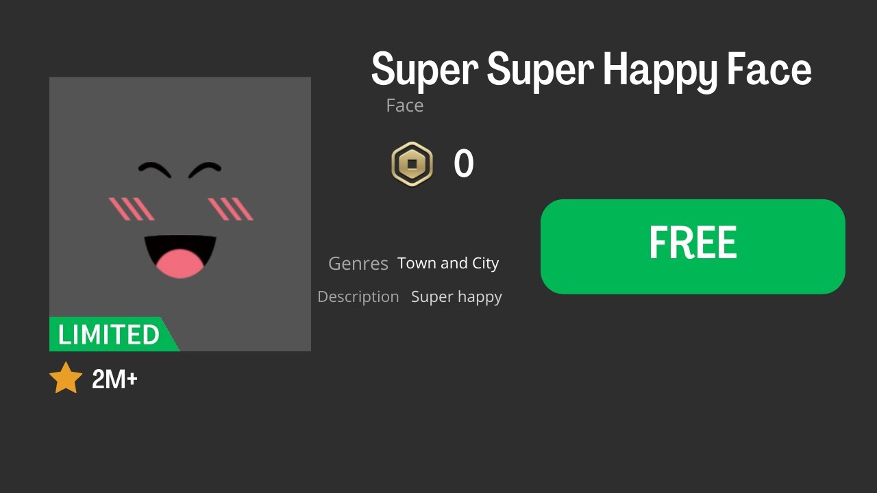 HOW TO GET SUPER SUPER HAPPY FACE FOR FREE! - YouTube