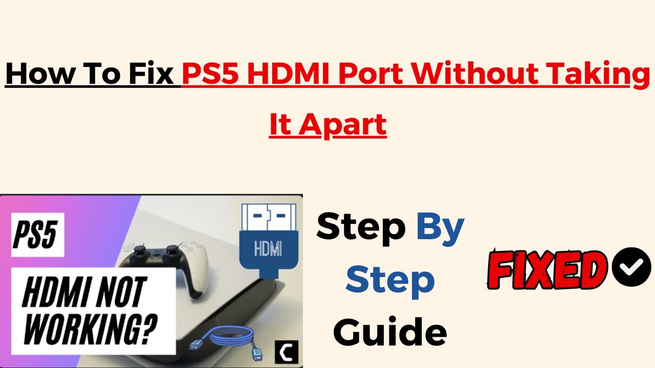 How To Fix PS5 HDMI Port Without Taking It Apart - YouTube