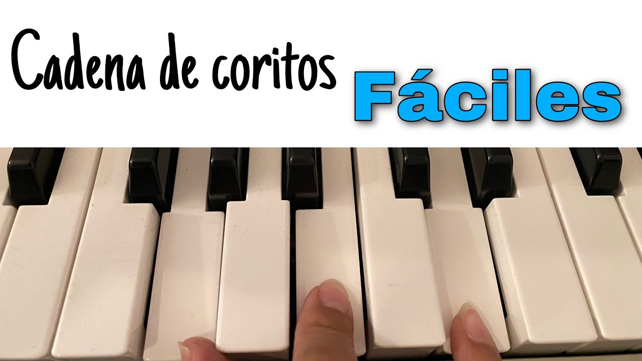 Cadena de Coritos piano Facil / easy piano tutorial - YouTube