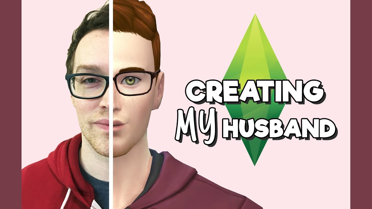 The Sims 4: Creating my Husband! | (Create a Sim) | w/James ...