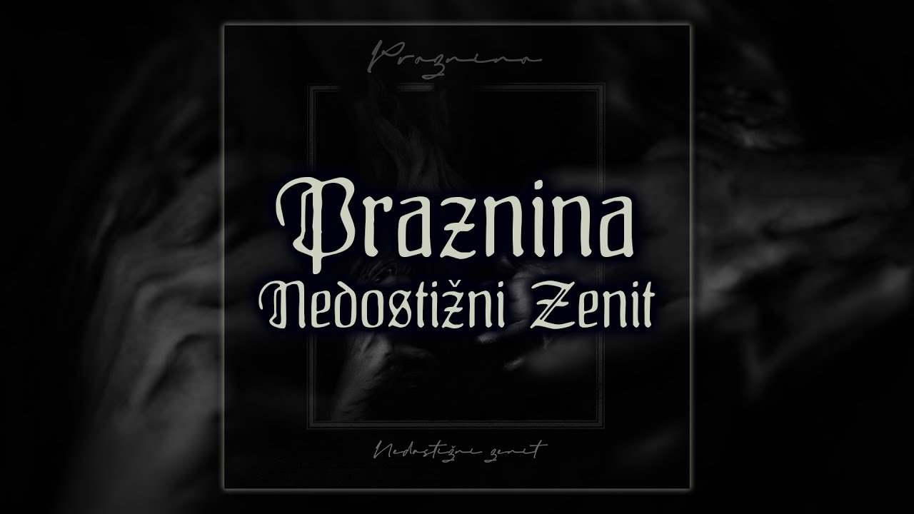 PRAZNINA \\ Nedostižni Zenit [EP, 2022] - YouTube