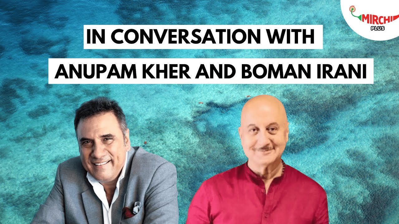 Anupam Kher and Boman Irani talk about their upcoming film 'Uunchai ...