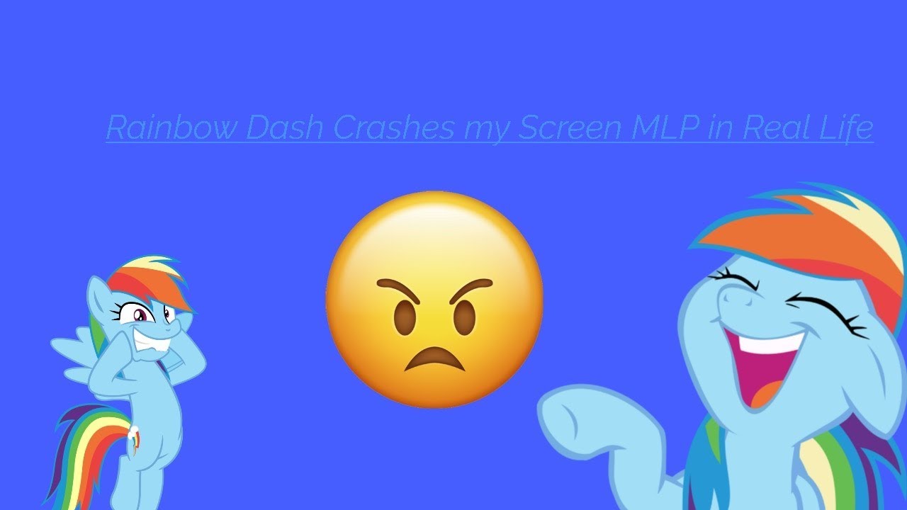 Rainbow Dash Crashes My Screen MLP in Real Life - YouTube