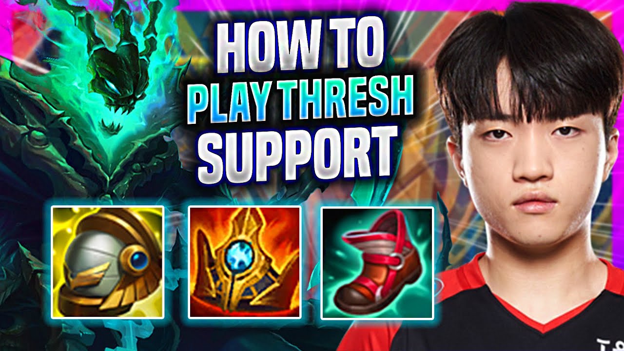 LEARN HOW TO PLAY THRESH SUPPORT LIKE A PRO! - T1 Keria Plays Thresh ...