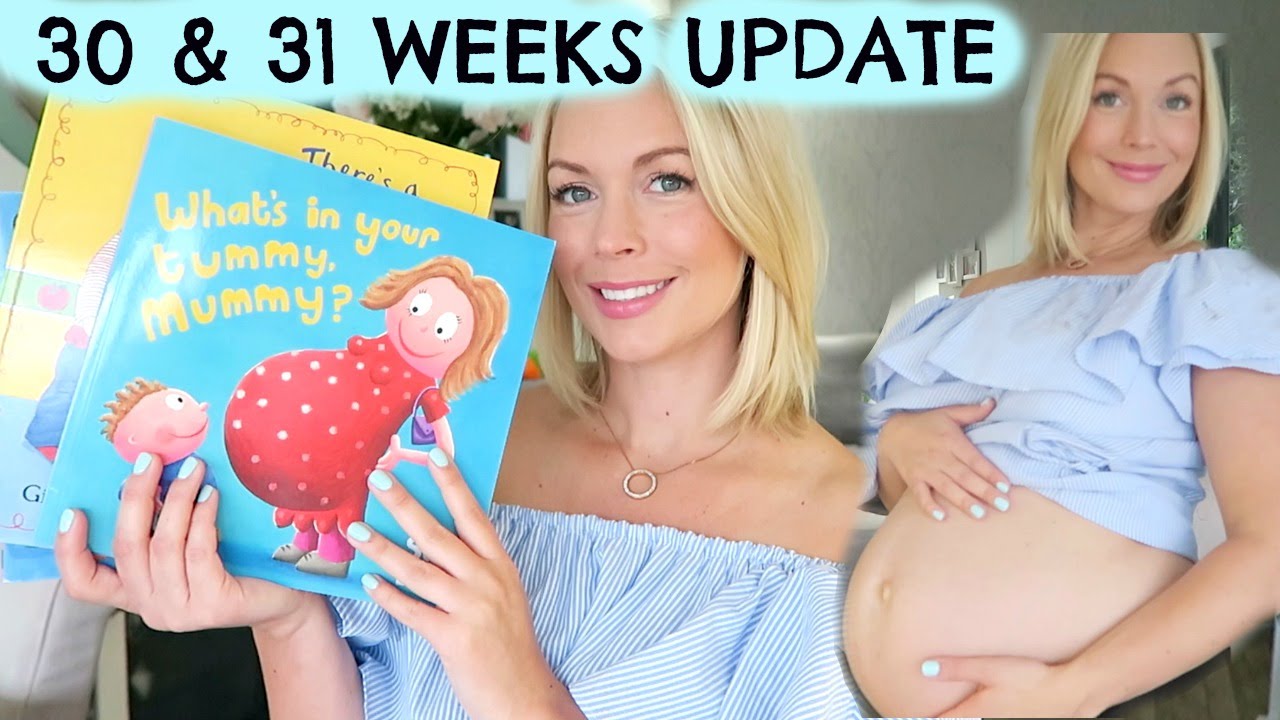 30 & 31 WEEK PREGNANCY UPDATE - YouTube