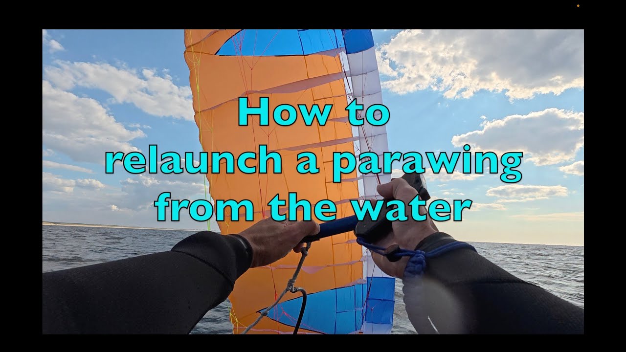 Parawing water relaunch tutorial - YouTube