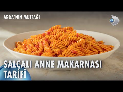 Salçalı Anne Makarnası Nasıl Yapılır? | Arda'nın Mutfağı 251. Bölüm