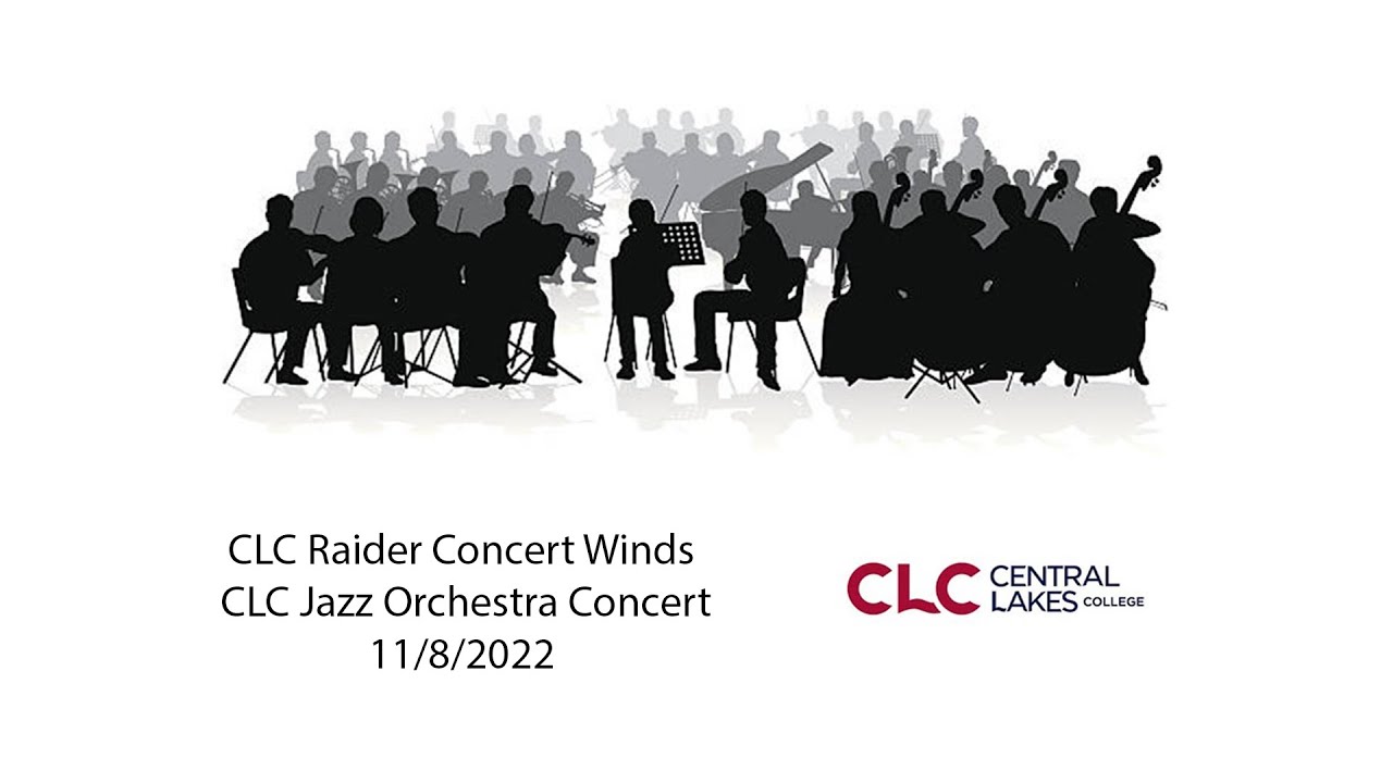 CLC Raider Concert Winds and CLC Jazz Orchestra Concert - 11/8/2022 ...